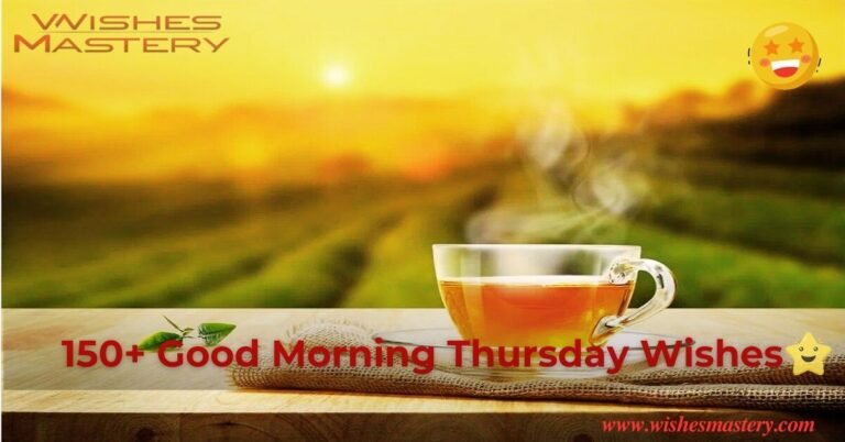 150+ Good Morning Thursday Wishes - Wishes Mastery