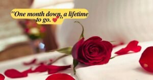 130+ Happy One Month Anniversary Wishes - Wishes Mastery