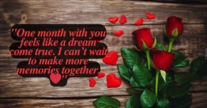 130+ Happy One Month Anniversary Wishes - Wishes Mastery
