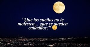 110+ Good Night in Spanish: Relaxing and Dreamy Quotes - Wishes Mastery