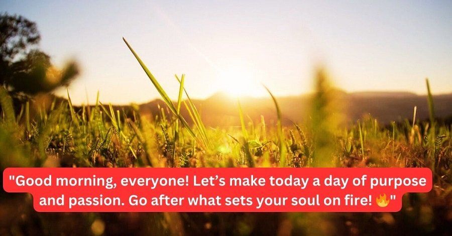 Good Morning Everyone Quotes to Start the Day - Wishes Mastery